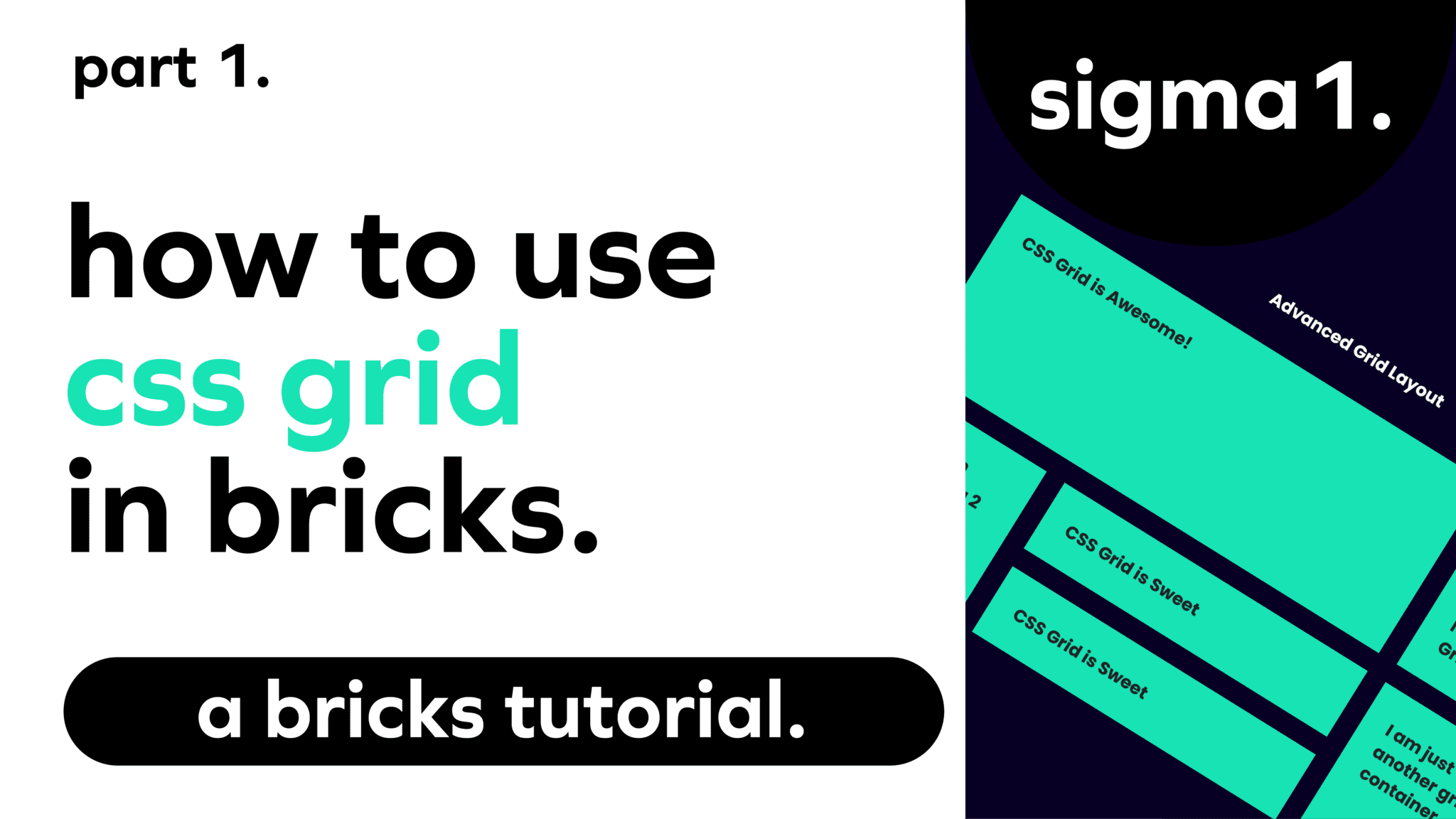 Using Css Grid In Bricks Builder Part 1 Sigma 1